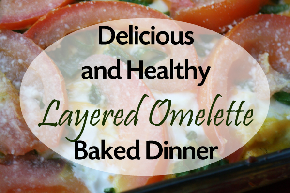 Layered Baked Omelette Dinner Recipe